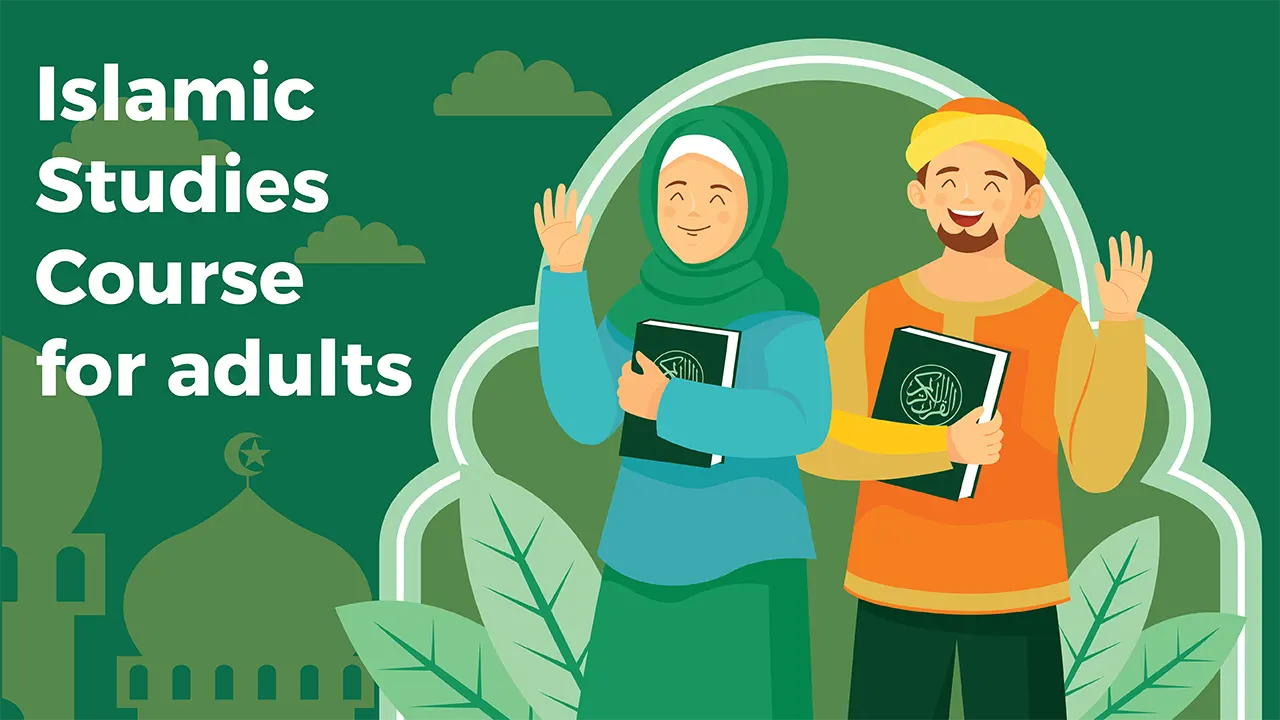 Online Islamic Studies Course for Adults – Muslim’s school